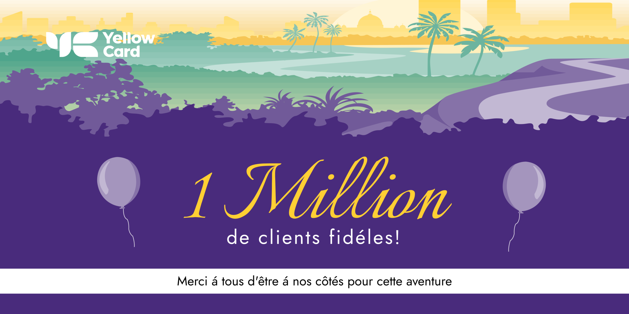Yellow Card Surpassed 1 Million Customers Across 16 African Countries ...